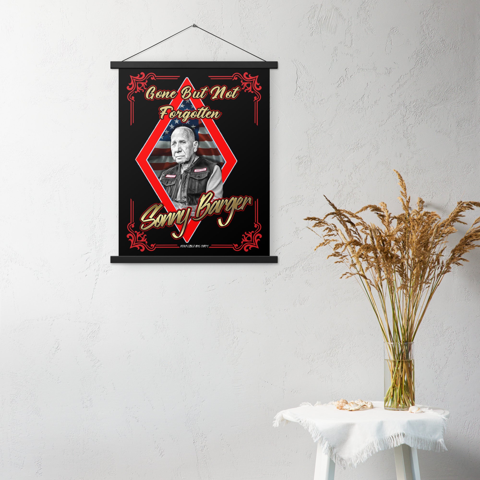 Gone But Not Forgotten Sonny Barger-Poster with hangers – Sonny Barger ...